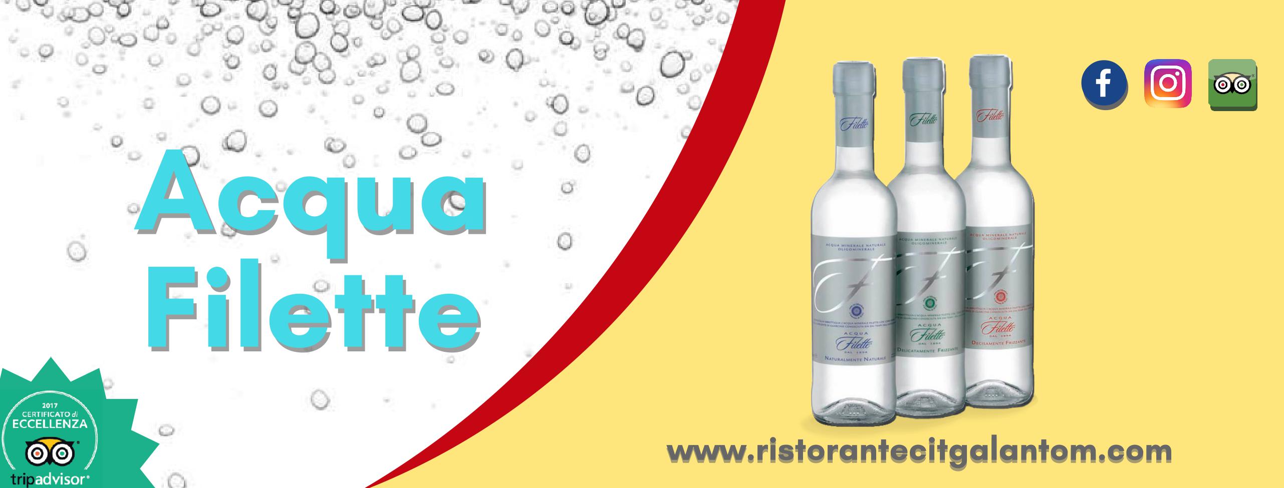 Acqua Filette: un piacere multisensoriale! – Ristorante Cit Galantom